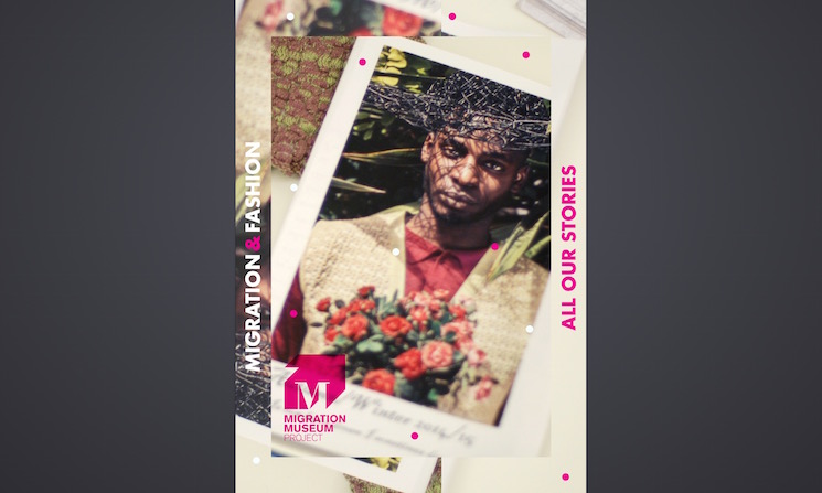 Migration MuseumAll Our Stories: Migration & Fashion - Migration Museum